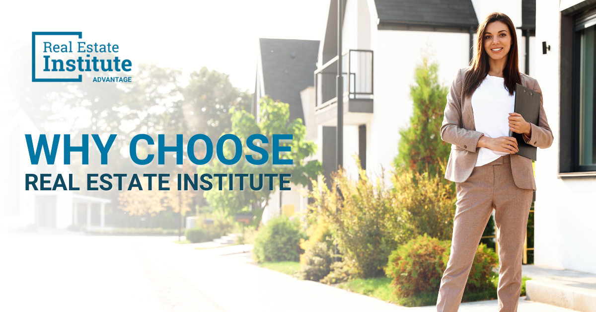 Why Choose Real Estate Institute